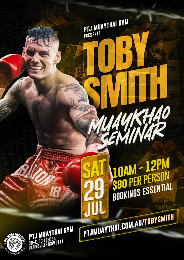 Toby Smith Seminar | PTJ Muaythai Gym